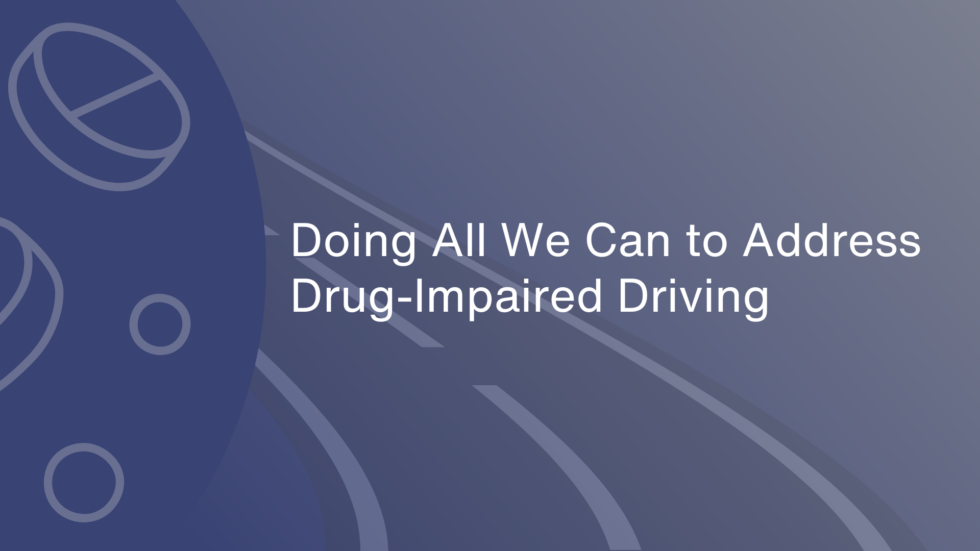 Doing All We Can to Address Drug-Impaired Driving | Intoximeters